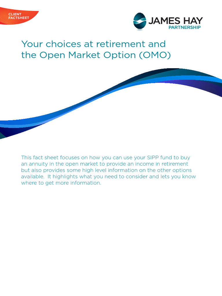 Your Choices at Retirement and The Open Market Option Omo Factsheet | PDF