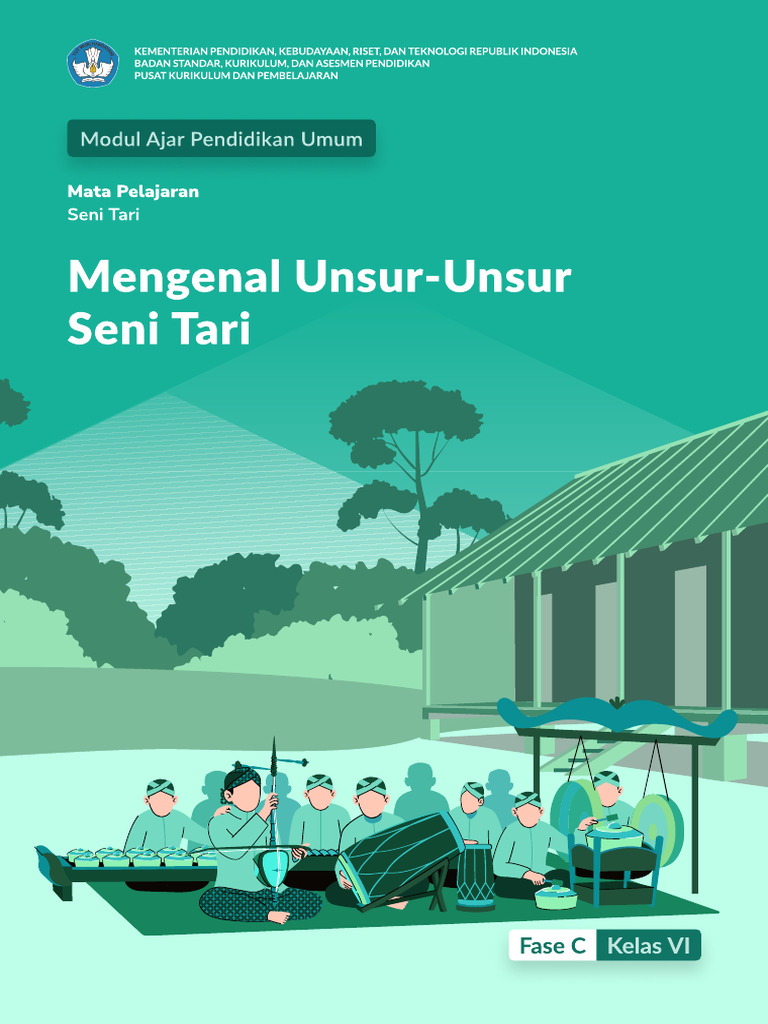 Modul Ajar Seni Tari - Mengenal Unsur-Unsur Tari - Fase C | PDF