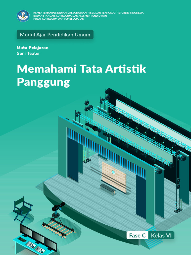 Modul Ajar Seni Teater - Memahami Tata Artistik Panggung - Fase C | PDF