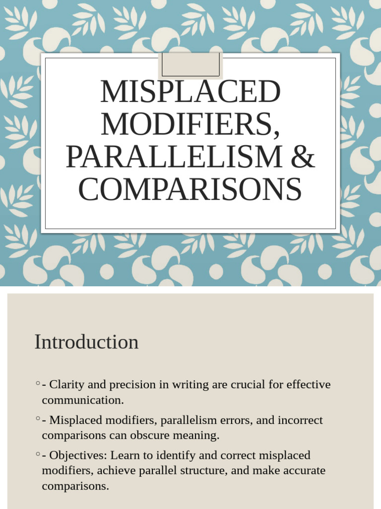 Misplaced Modifiers Parallelism Comparisons Detailed Presentation | PDF | Grammar | Wellness