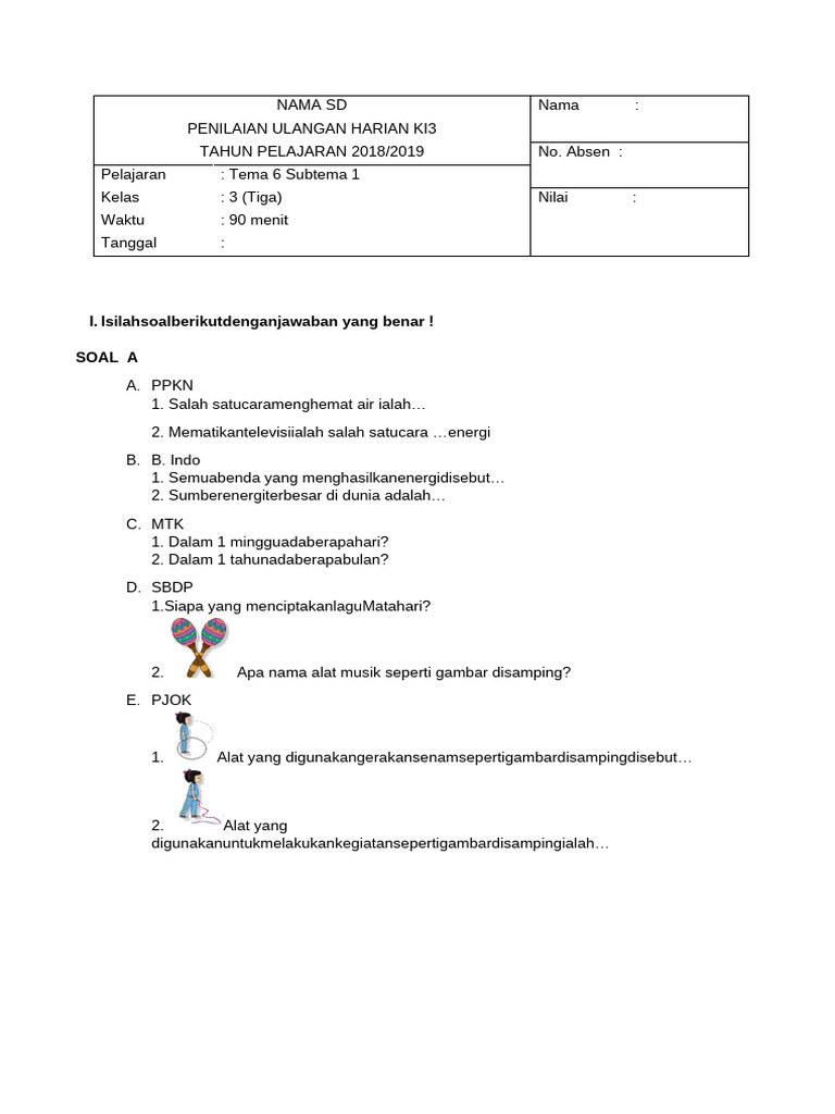 Soal Ki3 Kelas 3 Tema 6 Sub 1 | PDF