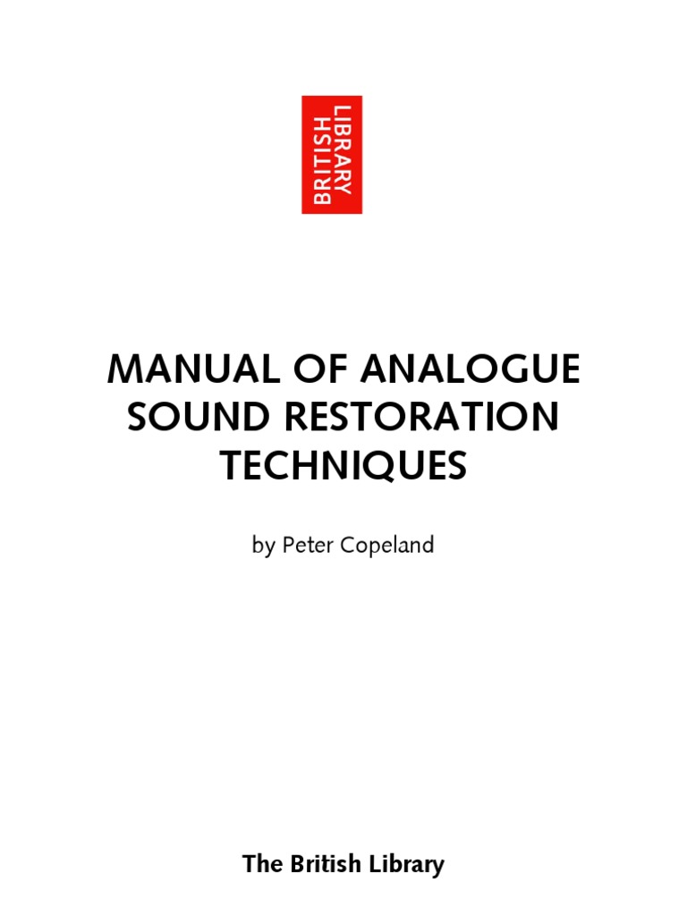 Analogue Sound Restoration Techniques (British Museum) | PDF | Sound ...