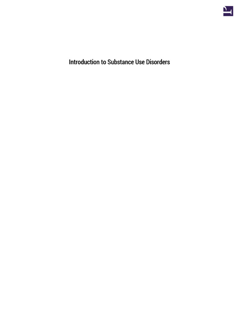 Introduction To Substance Use Disorders 1605735959. Print | PDF
