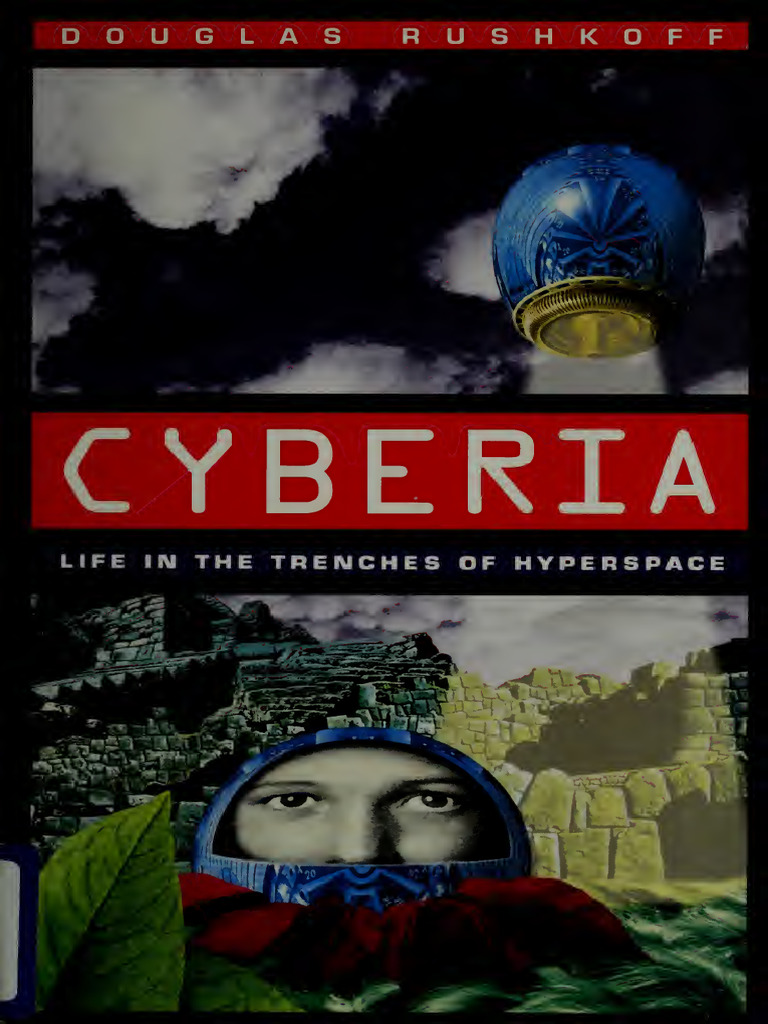 Cyberia Life in The Trenches of Hyperspace | PDF