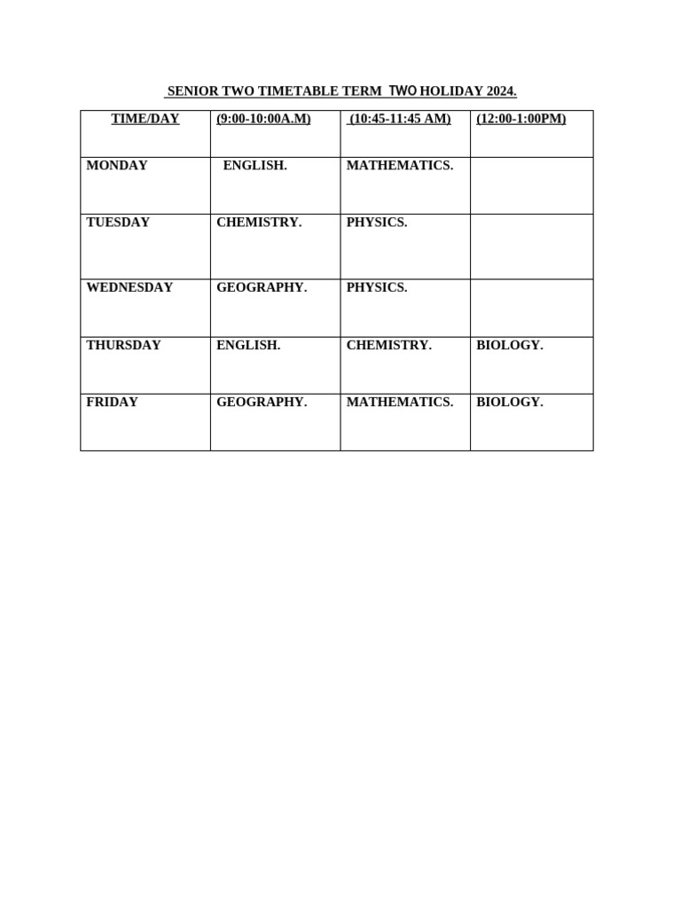 Senior Two Timetable For Holiday | PDF