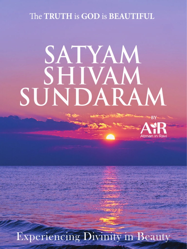 Satyam Shivam Sundaram Book by AiR Atman in Ravi | PDF | Moksha | God