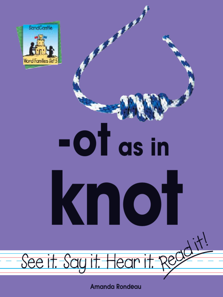 Amanda Rondeau - Ot As in Knot Word Families Set 5 2003 | PDF