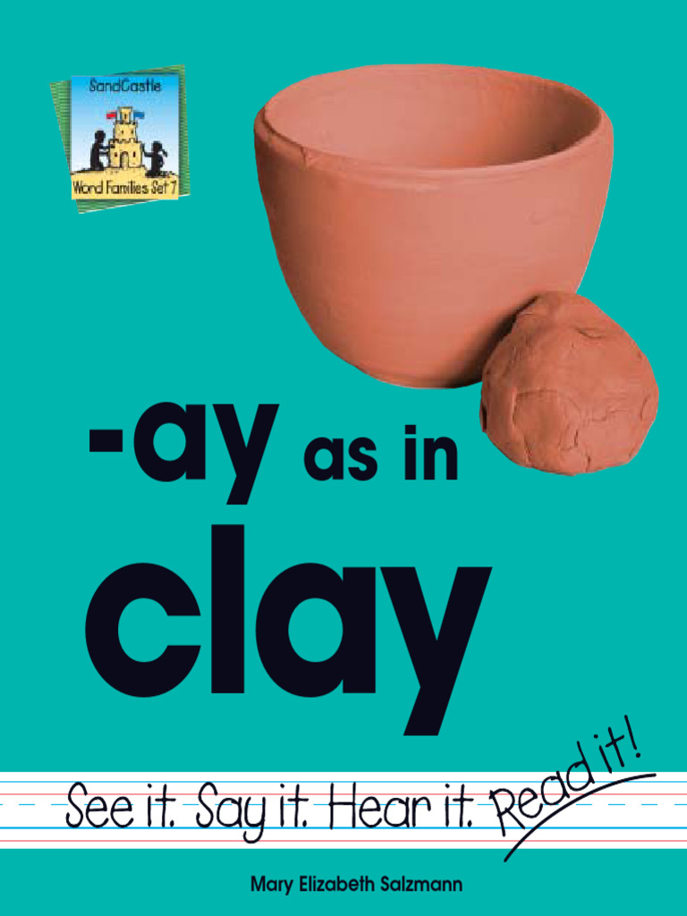 07 Ay As in Clay Word Families Set 7 | PDF
