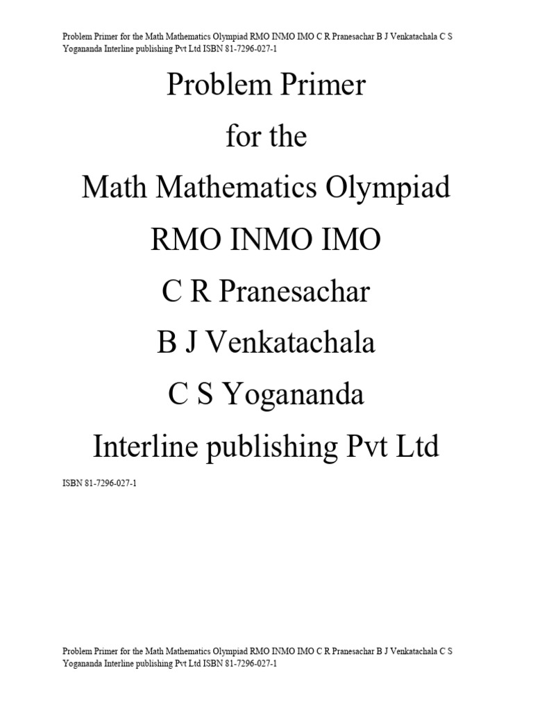 Problem Primer For The Math Mathematics Olympiad Rmo Inmo Imo C R Pranesachar B J Venkatachala C ...