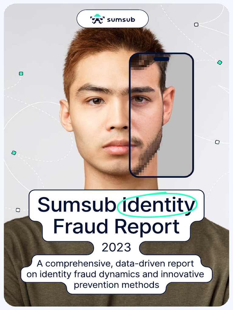 Sumsub Identity Fraud Report 2023 | PDF