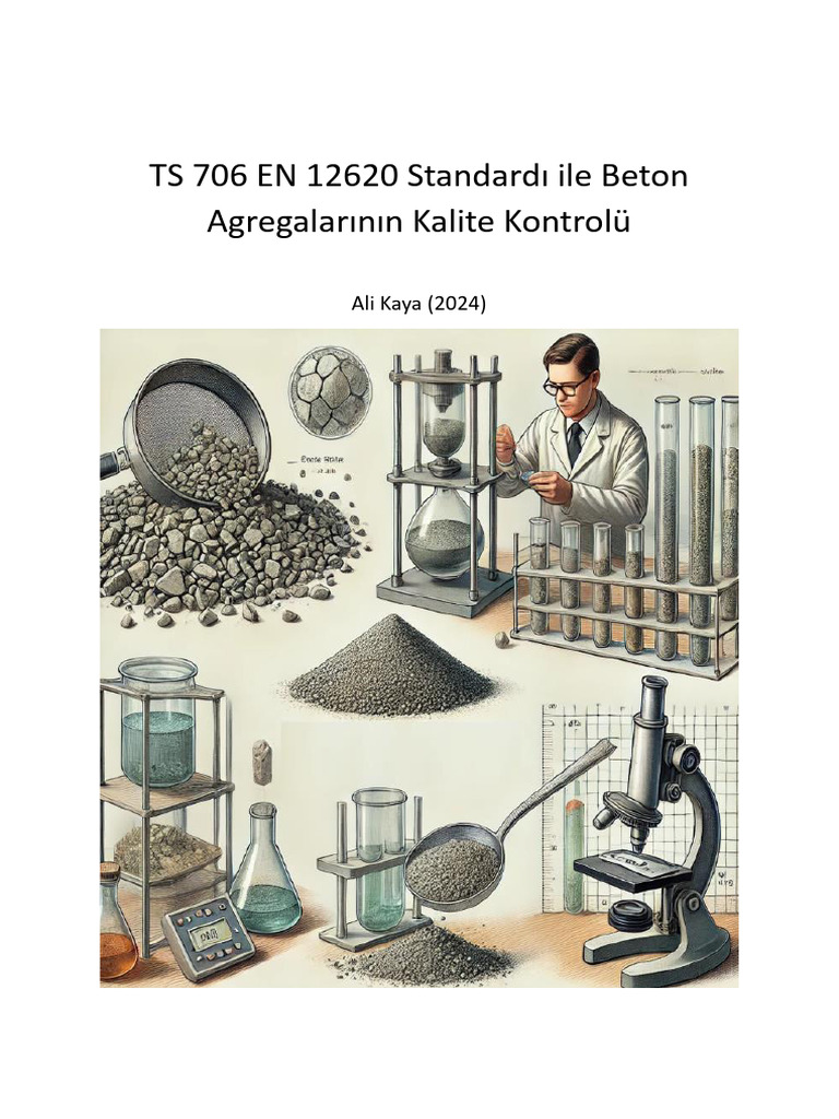 TS 706 EN 12620 Standardı Ile Beton Agregalarının Kalite Kontrolü (ALİ ...