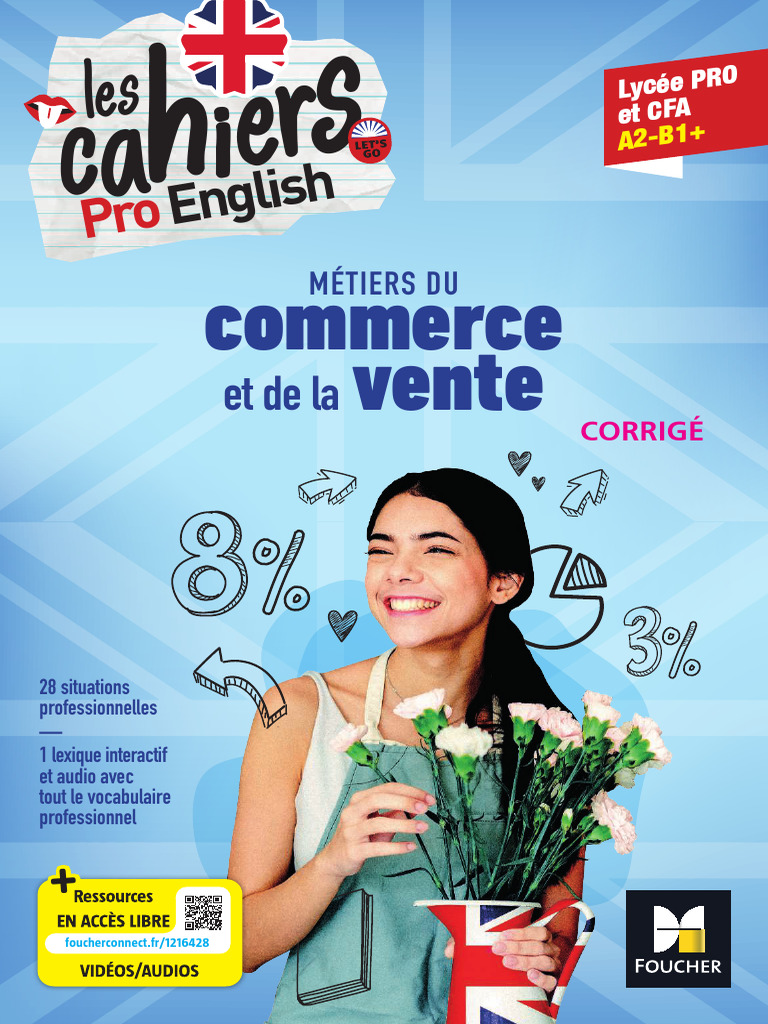 Corrige Cahiers Pro English - Bac Pro Metiers Du Commerce Et de La ...