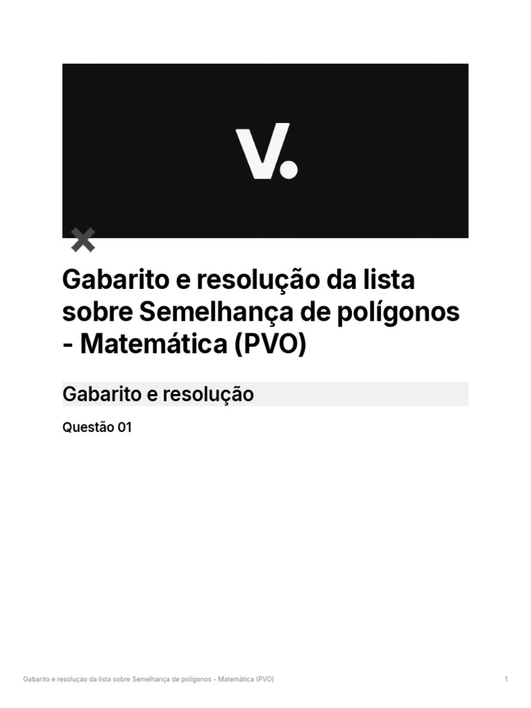 Gabarito e Resolução Da Lista Sobre Semelhança de Polígonos | PDF Gabarito e Resolução Da Lista Sobre Semelhança de Polígonos | PDF