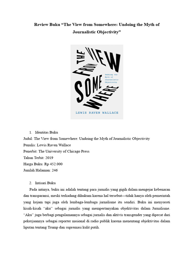 Review Buku "The View From Somewhere - Undoing The Myth of Journalistic ...