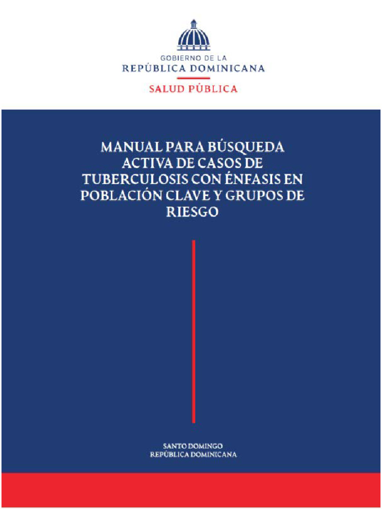 Manual para Búsqueda Activa de Casos de Tuberculosis Con Énfasis en Población Clave y Grupos de ...