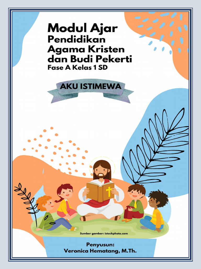 Kelas 1 - Modul Ajar Pendidikan Agama Kristen Dan Budi Pekerti - Keistimewaan Sebagai Ciptaan ...