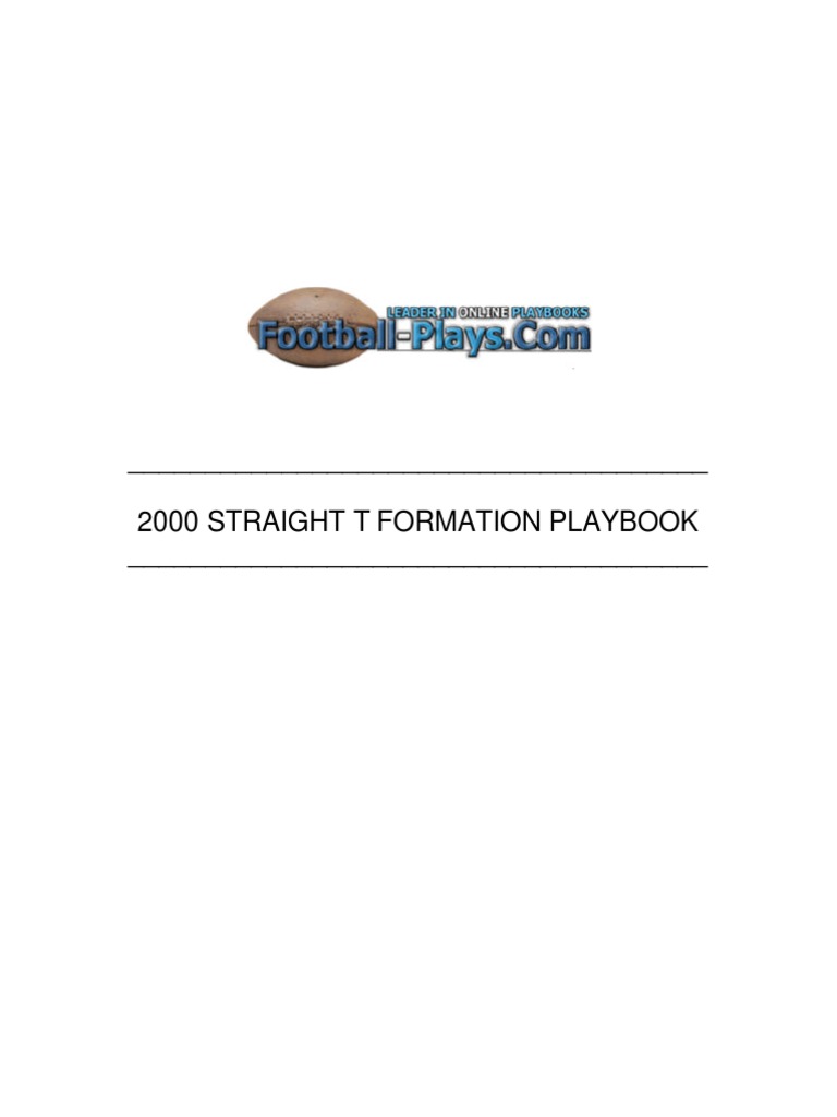 2000 T Formation by Football Plays | PDF | Sports Rules And Regulations ...
