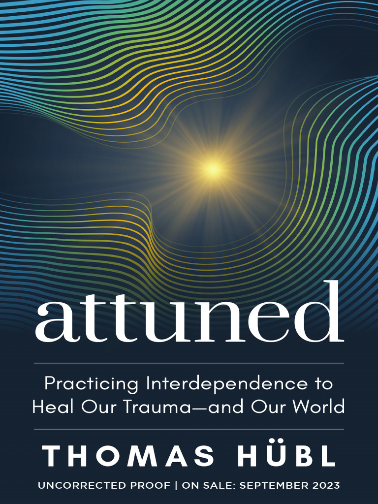 Attuned by Thomas Huebl Book Excerpt | PDF