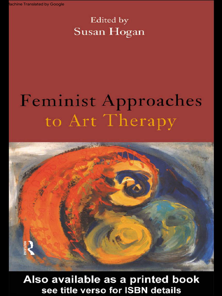 Dịch đã nén Susan Hogan Feminist Approaches to Art Therapy Routledge ...