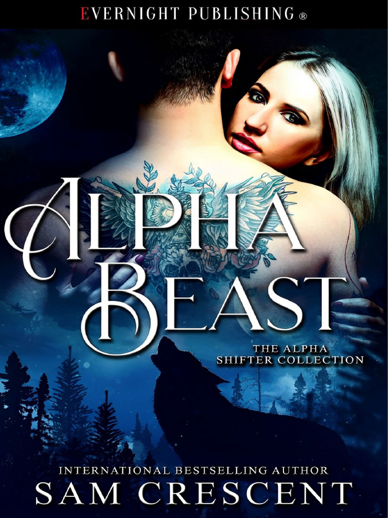Sam Crescent - The Alpha Shifter Collection 10 - Alpha Beast | PDF