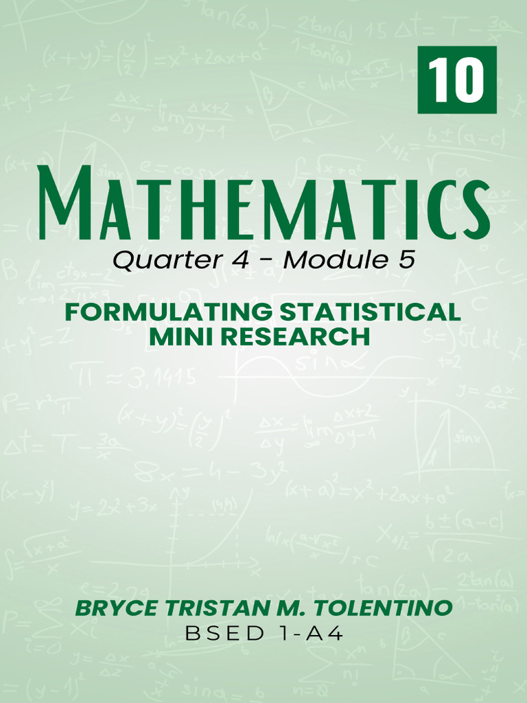 Mathematics 10 (Quarter 4-Module 5) Formulating Statistical Mini ...