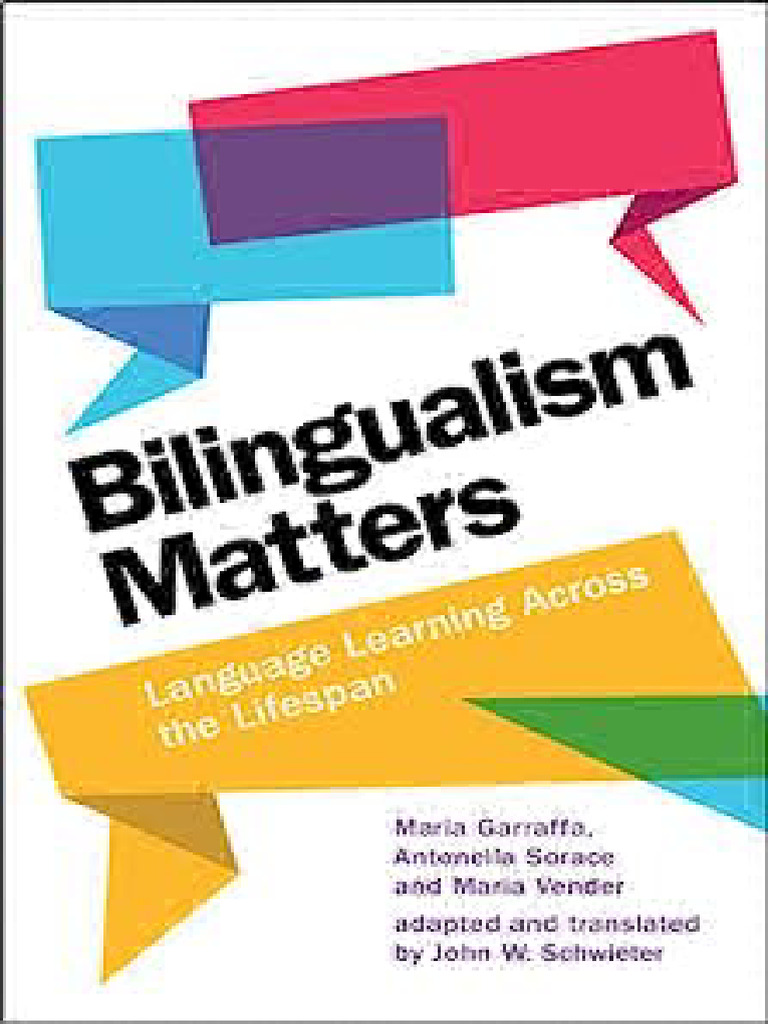 Bilingualism Matters Language Learning Across The Lifespan | PDF