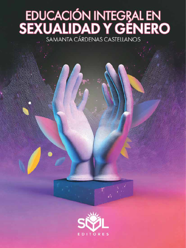 Educación Integral en Sexualidad y Género - U1 - Marca | PDF | La sexualidad humana | Hombre