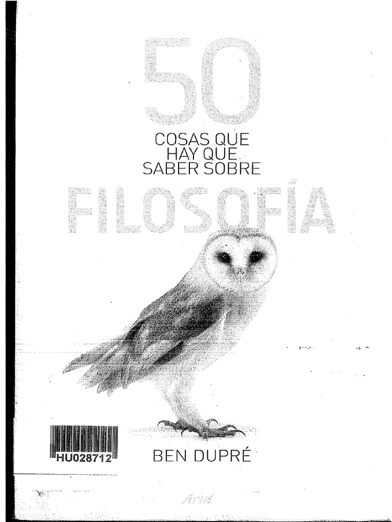 50 Cosas Que Hay Que Saber Sobre Filosofia | PDF 50 Cosas Que Hay Que Saber Sobre Filosofia | PDF