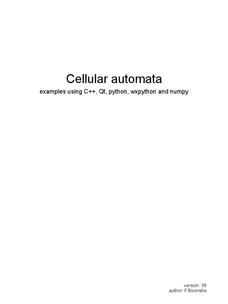 Cellular Automata: Examples Using C++, QT, Python, Wxpython and Numpy ...