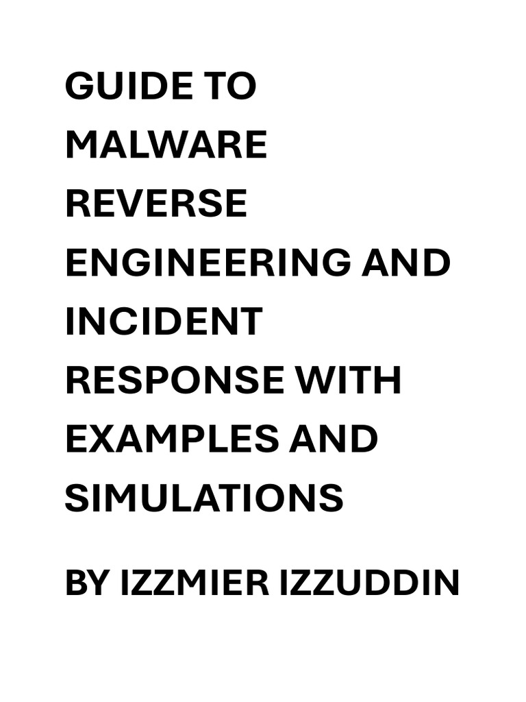 Guide To Malware Reverse Engineering and Incident Response | PDF ...