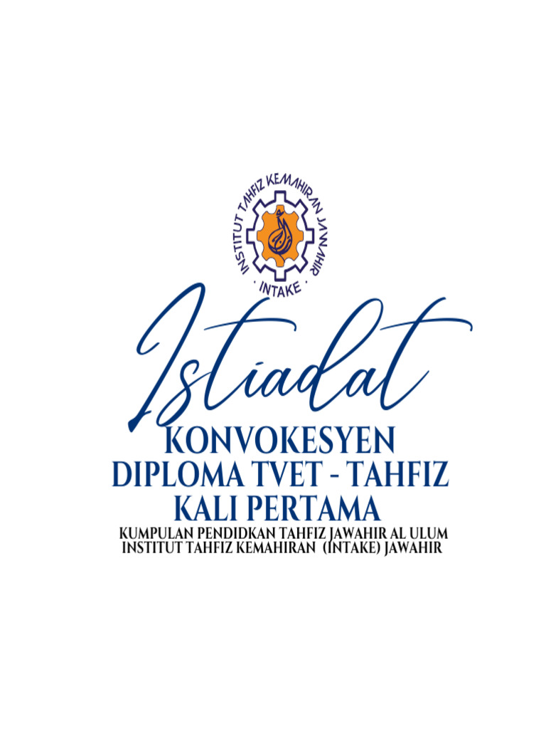 Konvokesyen Diploma Tvet - Tahfiz Kali Pertama Kumpulan Pendidkan ...