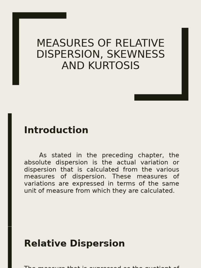 Measures of Relative Dispersion Skewness and Kurtosis 1 | PDF