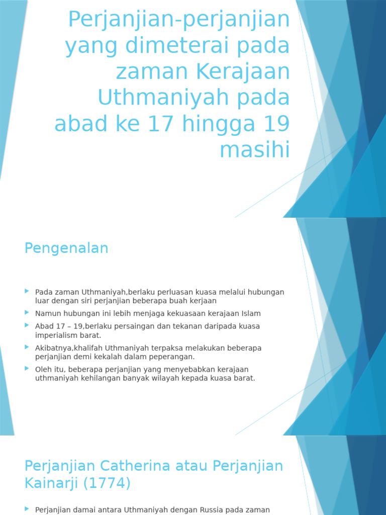 Perjanjian-Perjanjian Yang Dimeterai Pada Zaman Kerajaan Uthmaniyah ...