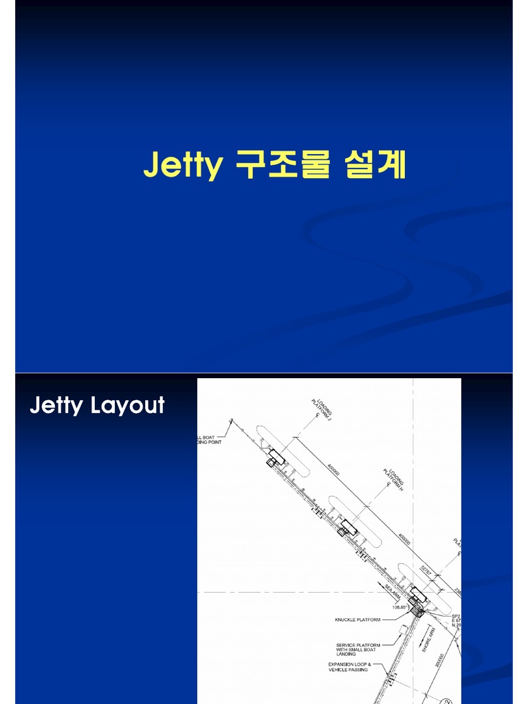 Jetty공사과정 | PDF | Technology & Engineering