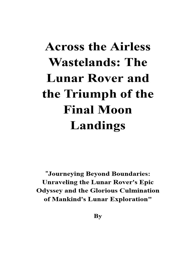 Across The Airless Wastelands - The Lunar Rover and The Triumph of The Final Moon Landings | PDF ...