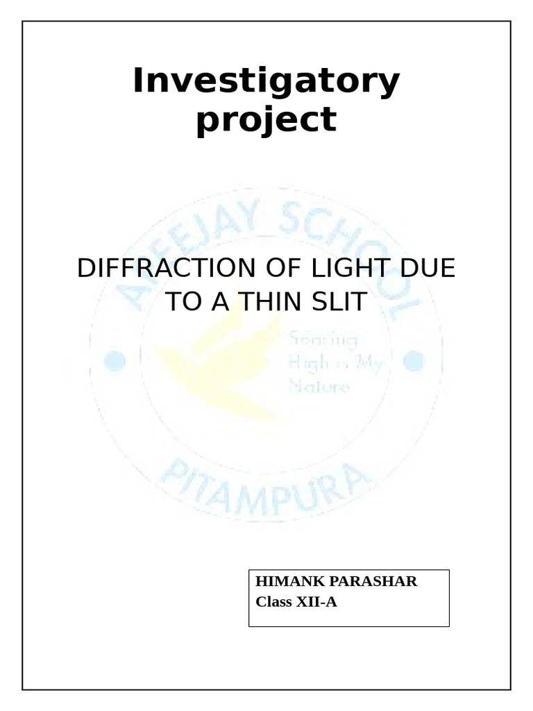 Phy Project | PDF | Diffraction | Physical Sciences