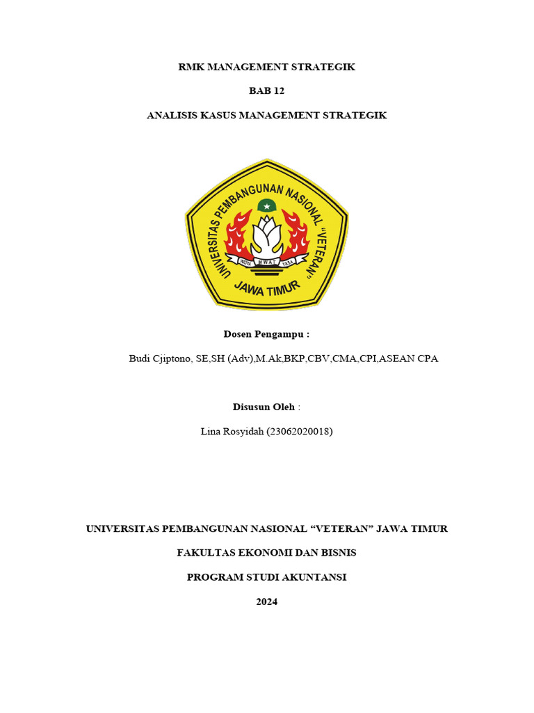 RMK MANAGEMENT STRATEGIK- BAB 12- ANALISIS KASUS MANAGEMENT STRATEGIK | PDF