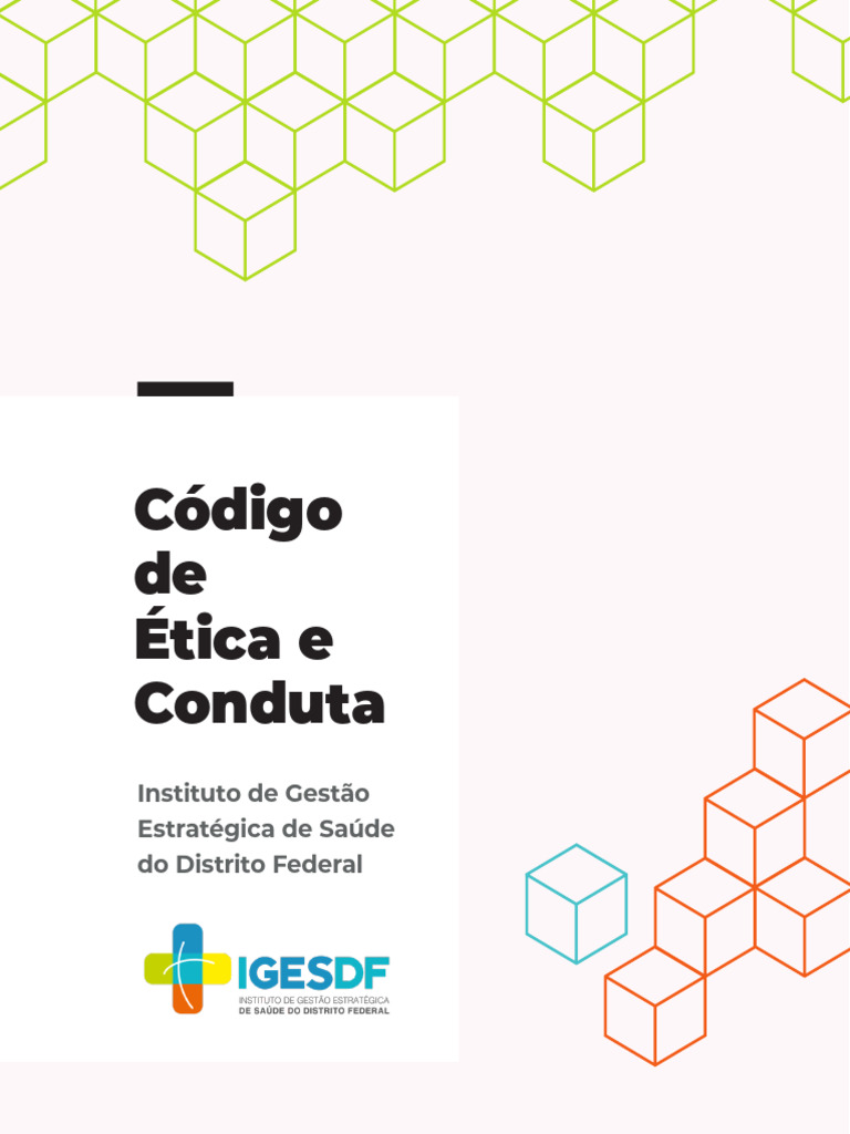 Codigo-de-Etica-e-Conduta-do-IGESDF - Atuando Nos Objetivos ...