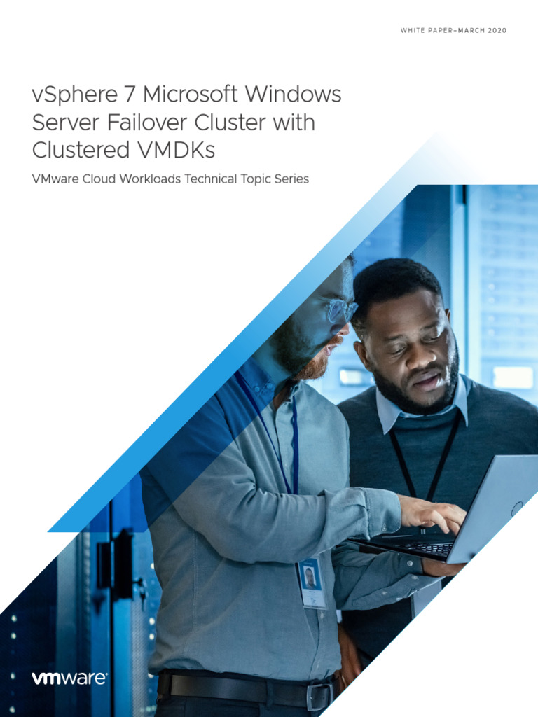 Vsphere 7 Microsoft Windows Server Failover Cluster With Clustered VMDKs | PDF