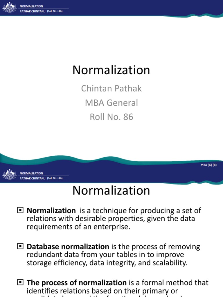 The Process and Benefits of Database Normalization: Reducing Data Redundancy and Improving Data ...