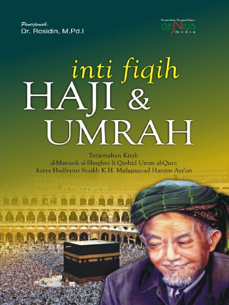 Hadlrotusy Syaikh MUHAMMAD HASYIM ASY'ARI Tebuireng - Inti Fiqih Haji ...