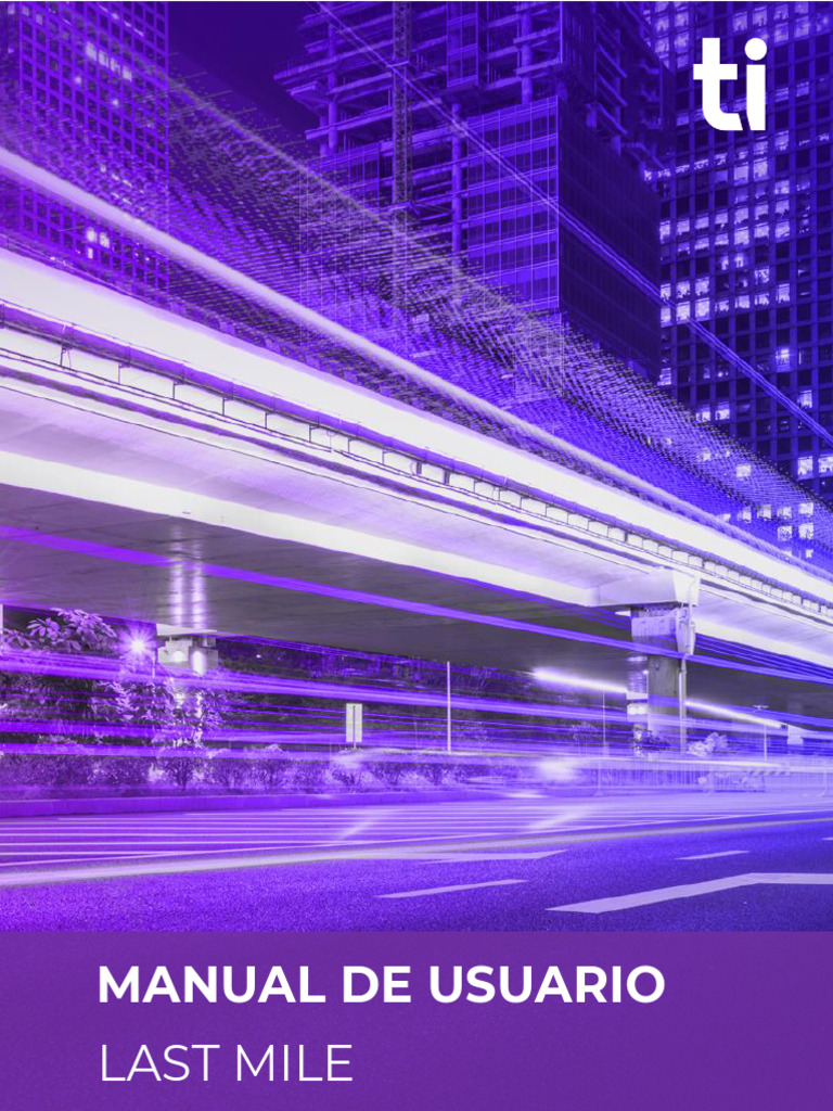 Manual de Usuario Last Mile | PDF