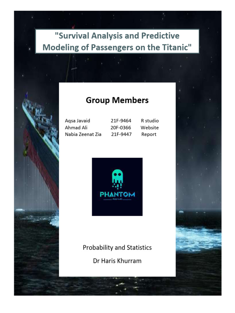 Survival Analysis and Predictive Modeling of Passengers On The Titanic | PDF