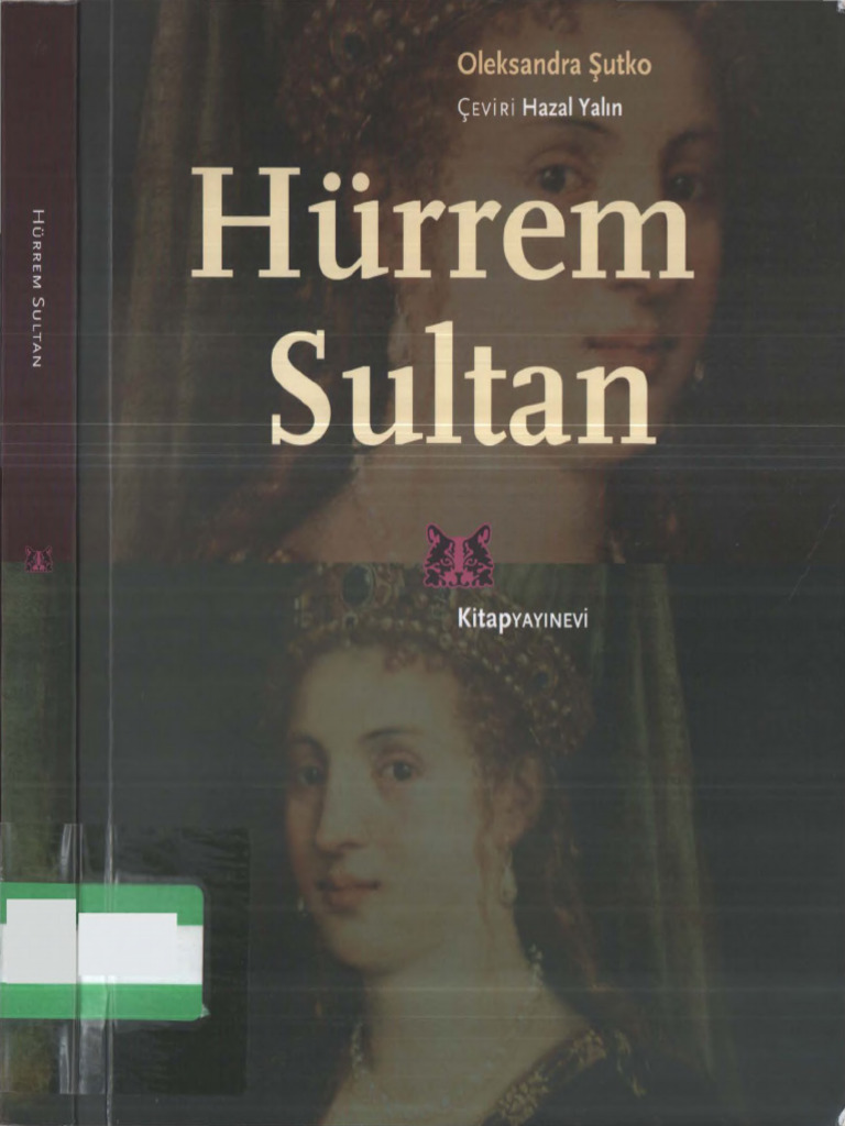 Oleksandra Şutko - Hürrem Sultan | PDF