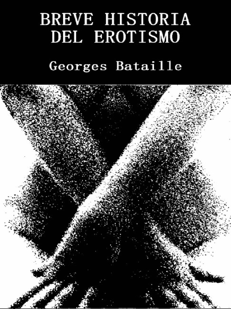 Georges Bataille: Erotismo y Transgresión | PDF