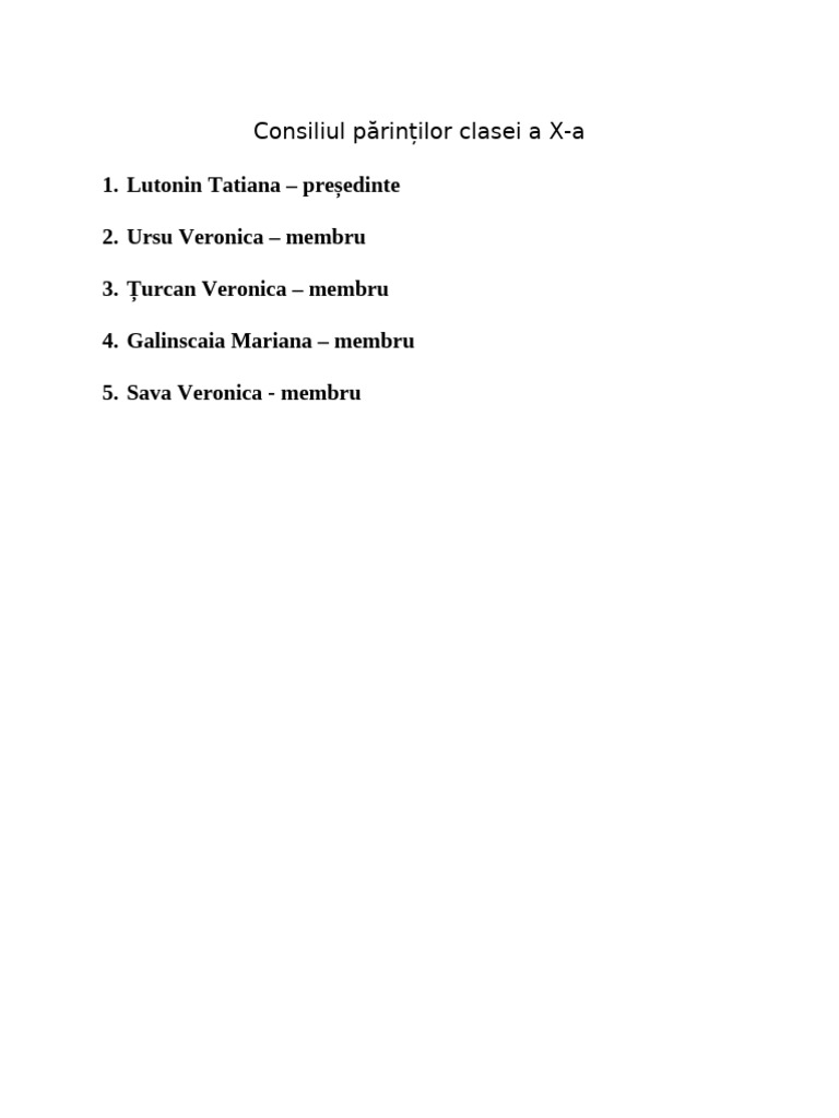 Lutonin Tatiana - Președinte 2. Ursu Veronica - Membru 3. Țurcan Veronica - Membru 4. Galinscaia ...