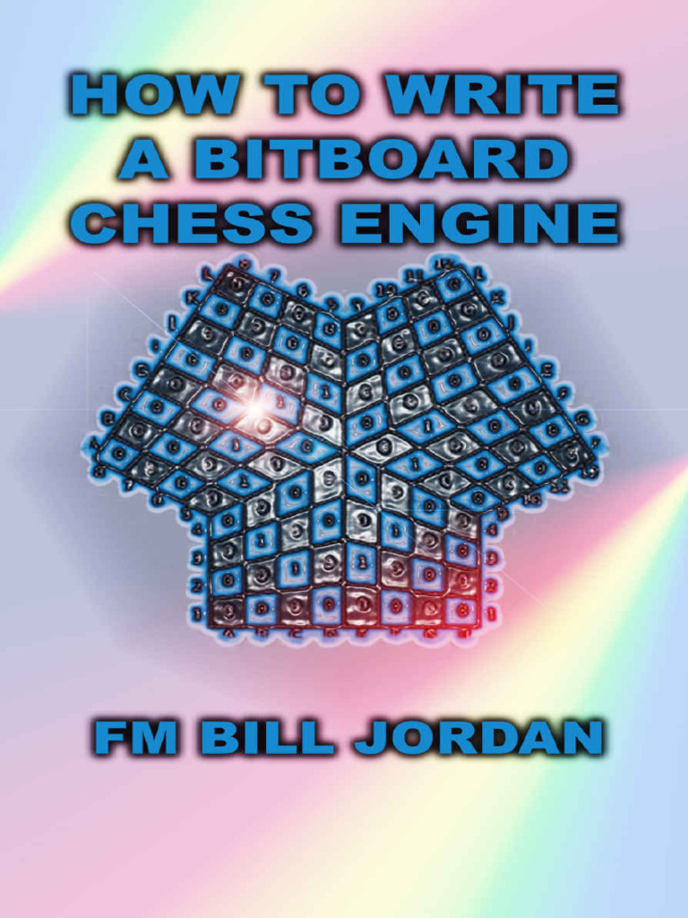 How To Write A Bitboard Chess Engine How Chess Programs Work Pdf 