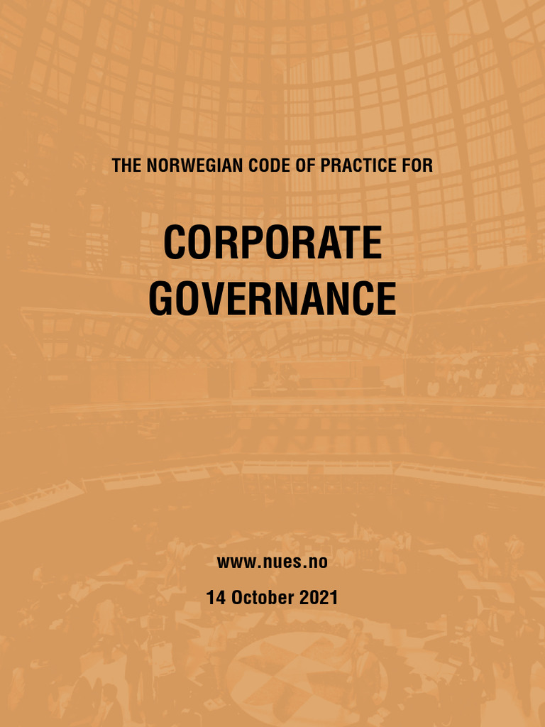 2021 10 14 The Norwegian Code of Practice For Corporate Governance | PDF