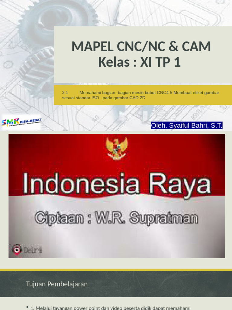Syaiful Bahri - PPT CNC CAM Pertemuan 1 Kelas XI TP | PDF