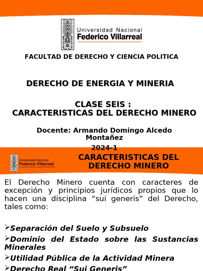 Clase Seis - Caracteristicas Del Derecho Minero Dem 2024 | PDF Clase Seis - Caracteristicas Del Derecho Minero Dem 2024 | PDF